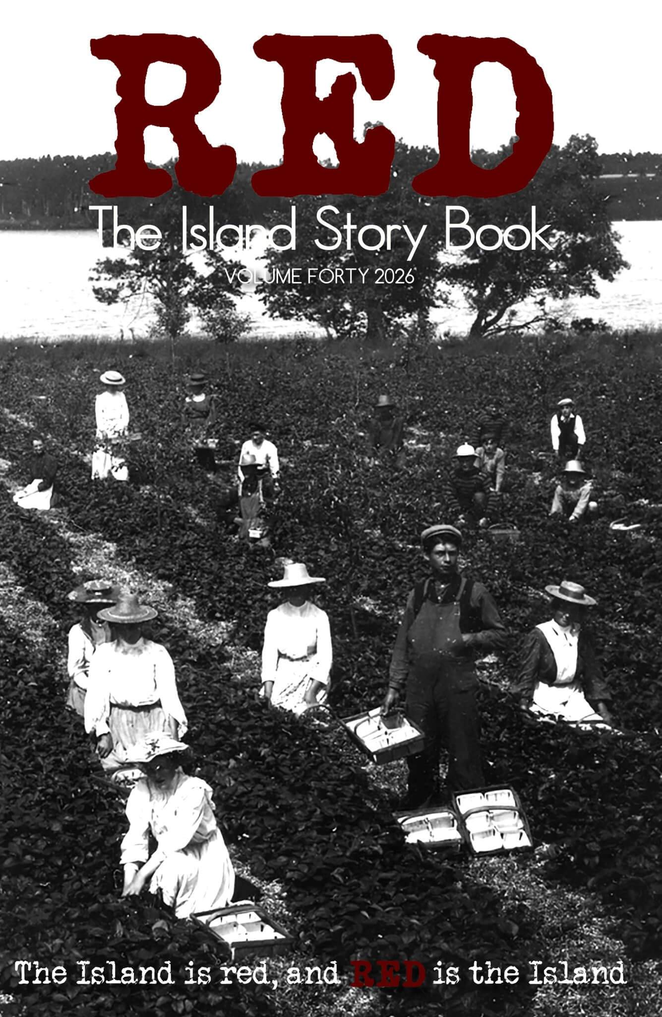 RED: The Island Storybook, Volume 40 - The Buzz